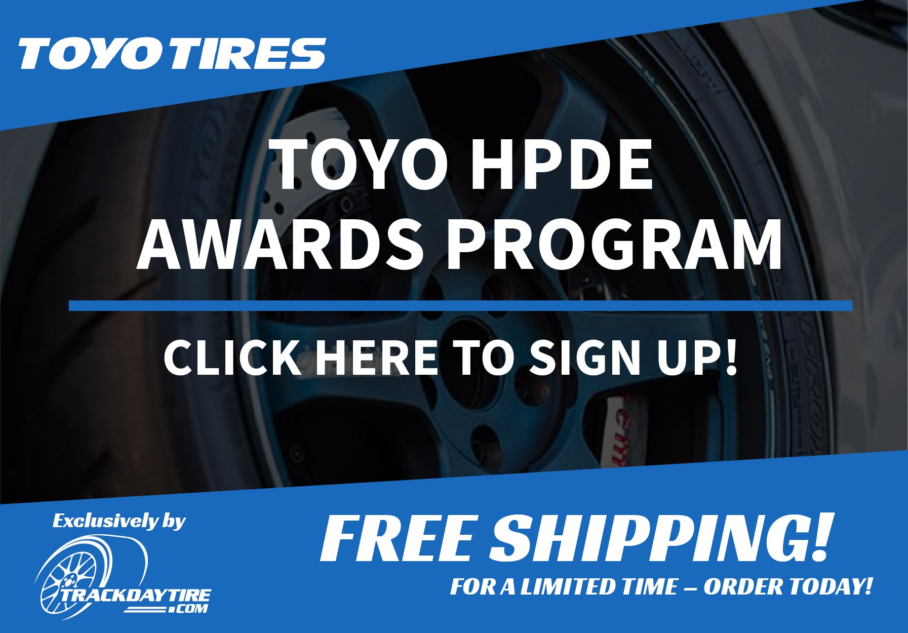 Track Day Tire - Buy Hoosier & Toyo Racing Tires